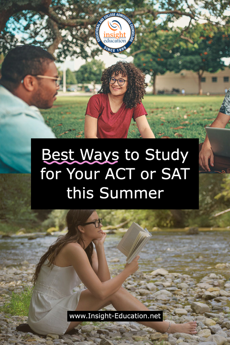 How to Prepare for the ACT or the SAT This Summer - Insight Education