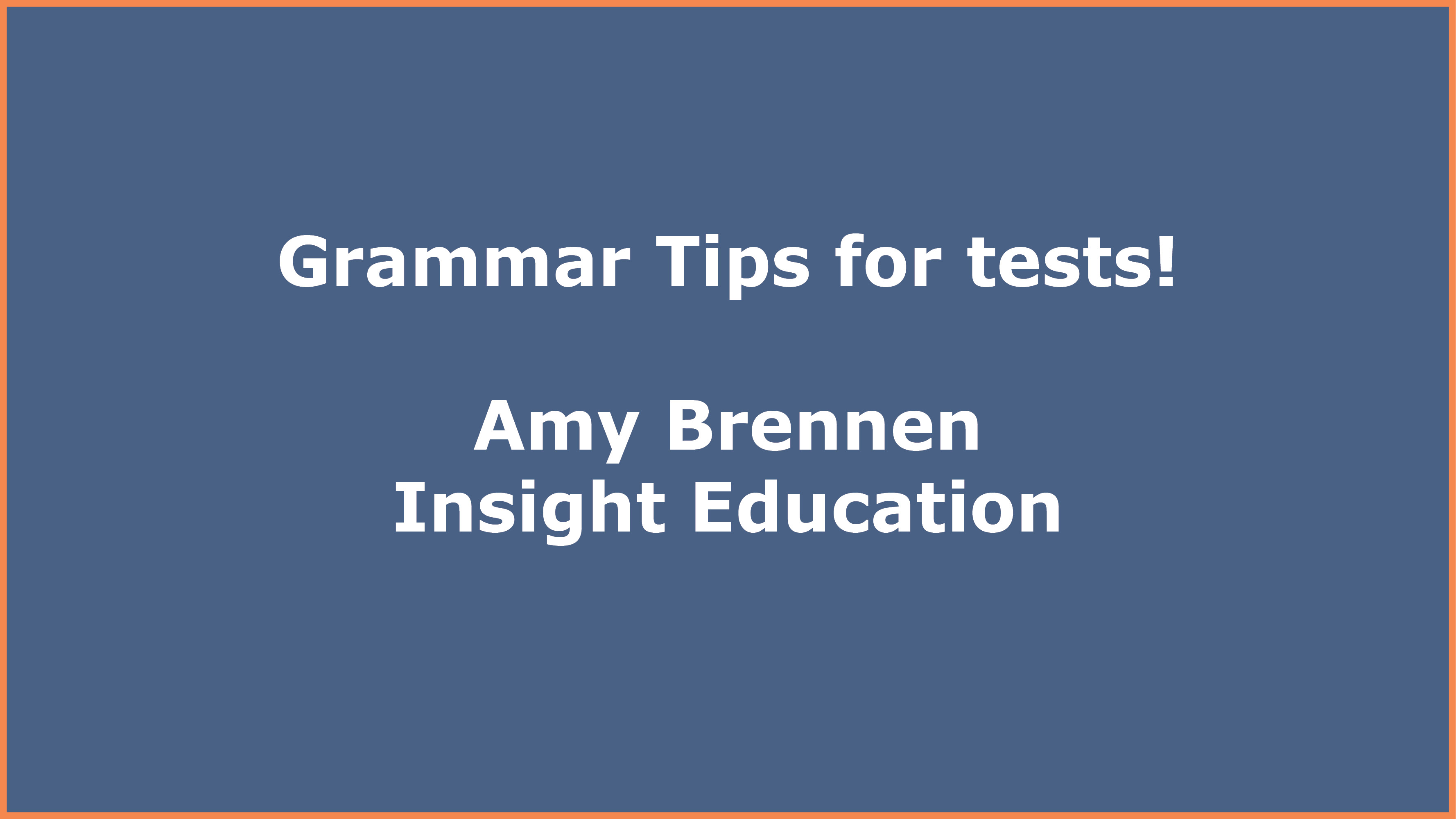 grammar tips - Insight Education