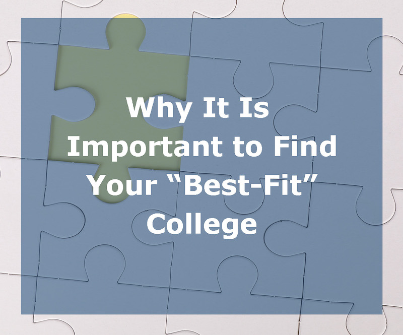 Why It Is Important to Find Your “Best Fit” College - Insight Education
